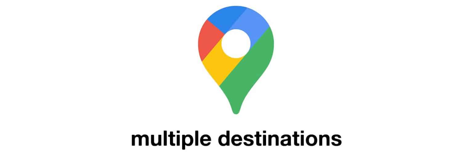 How To Add Multiple Destinations In Google Maps App We Have The