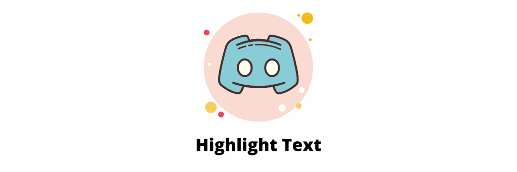 How to highlight text in Discord - Quick Guide - Apps UK 📱