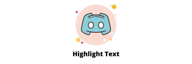 How to highlight text in Discord - Quick Guide - Apps UK 📱