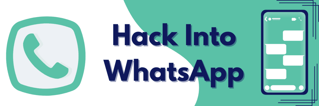 4 Common Ways You Can To Hack Into Someone's WhatsApp Messages - Apps UK 📱