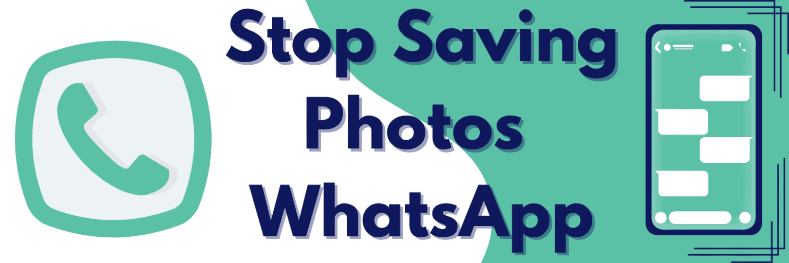 How To Stop WhatsApp From Automatically Saving Photos The Ultimate Guide Apps UK how-to-stop-whatsapp-from-automatically-saving-photos-the-ultimate-guide-apps-uk