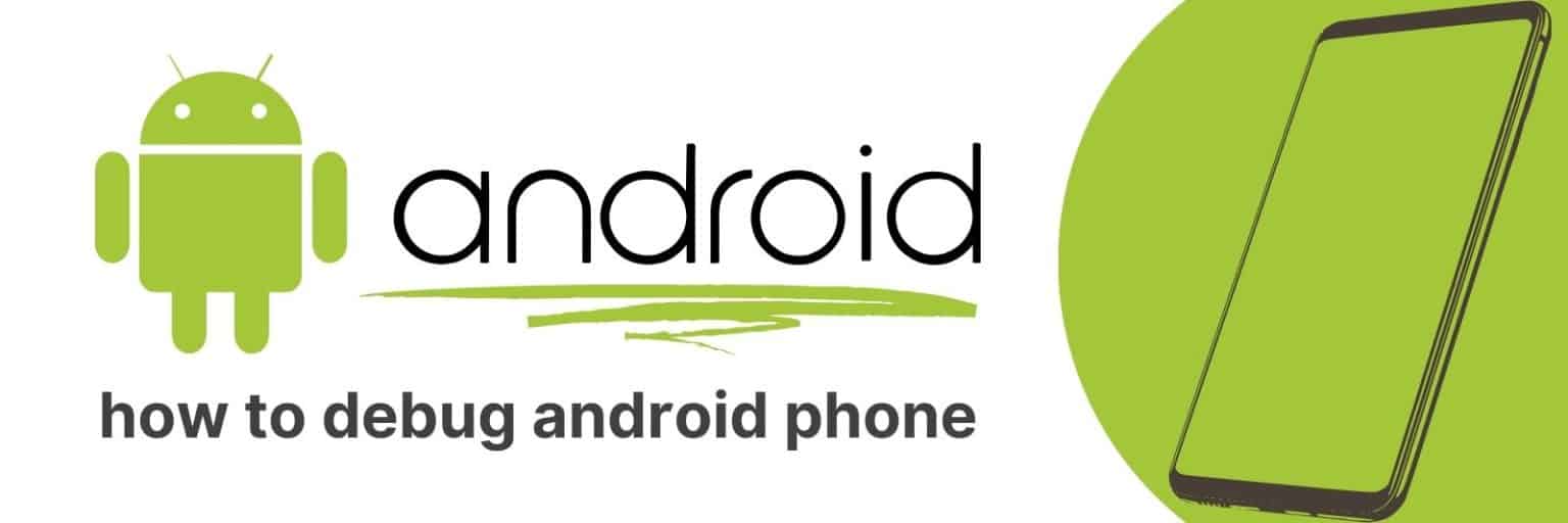 Debugging Android Phone Issues: A Step-by-Step Guide - Apps UK 📱