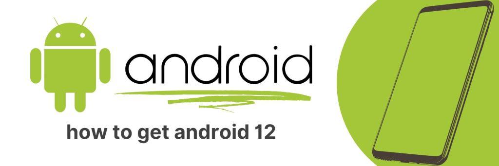 Android 12: How to Get the Latest OS Update on Your Device - Apps UK 📱