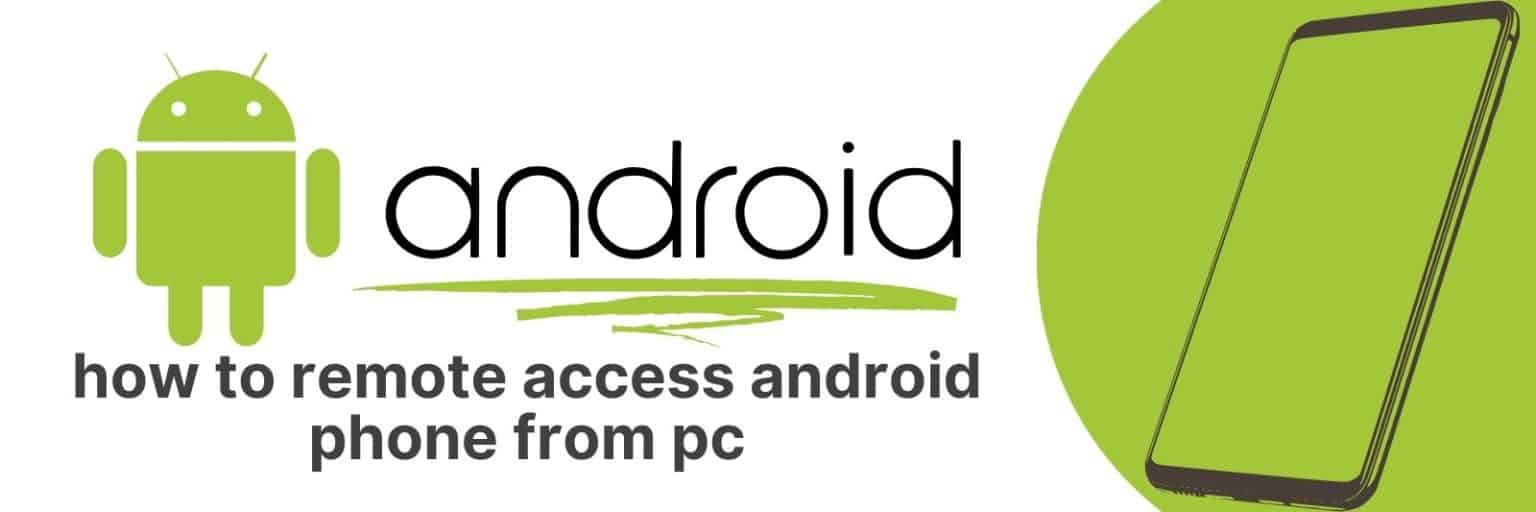 How to Remote Access Made Simple: How to Remotely Control Your Android ...