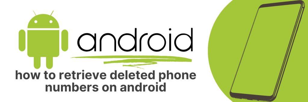 How to Retrieve Deleted Phone Numbers on Android: A Step-by-Step Guide - Apps UK 📱