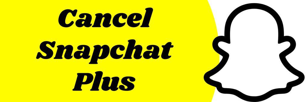 How to Cancel Snapchat Plus Subscription (& Get Money Back!)