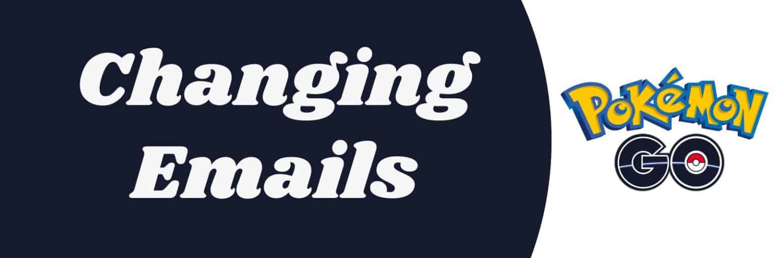 Change Your Pokémon GO Email: A Step-by-Step Guide - Apps UK 📱