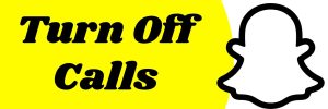 How to Turn Off Snapchat Calls: Step-by-Step Guide - Apps UK 📱