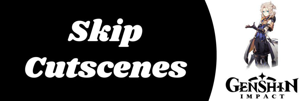 How to Skip Cutscenes in Genshin Impact and Keep Exploring - Apps UK 📱